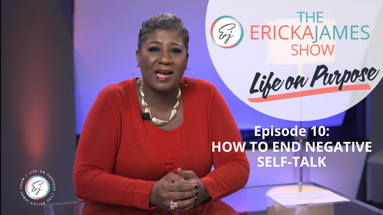 The Ericka James Show | Life on Purpose